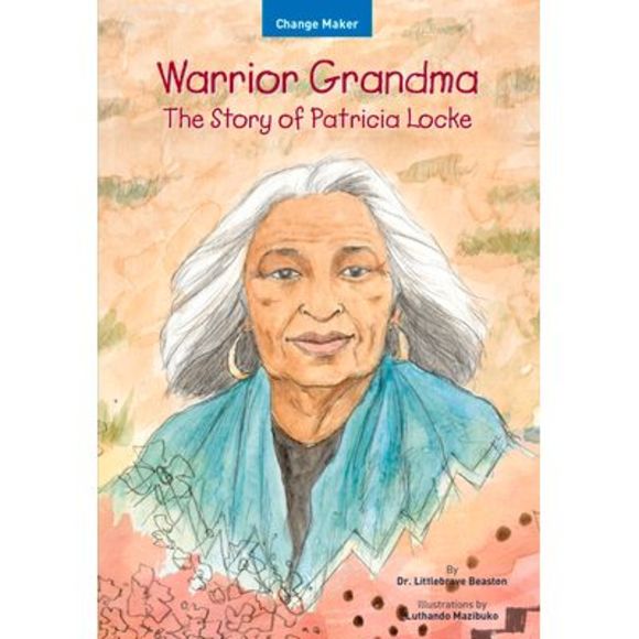 Littlebrave Beaston | Other | Warrior Grandma The Story Of Patricia ...